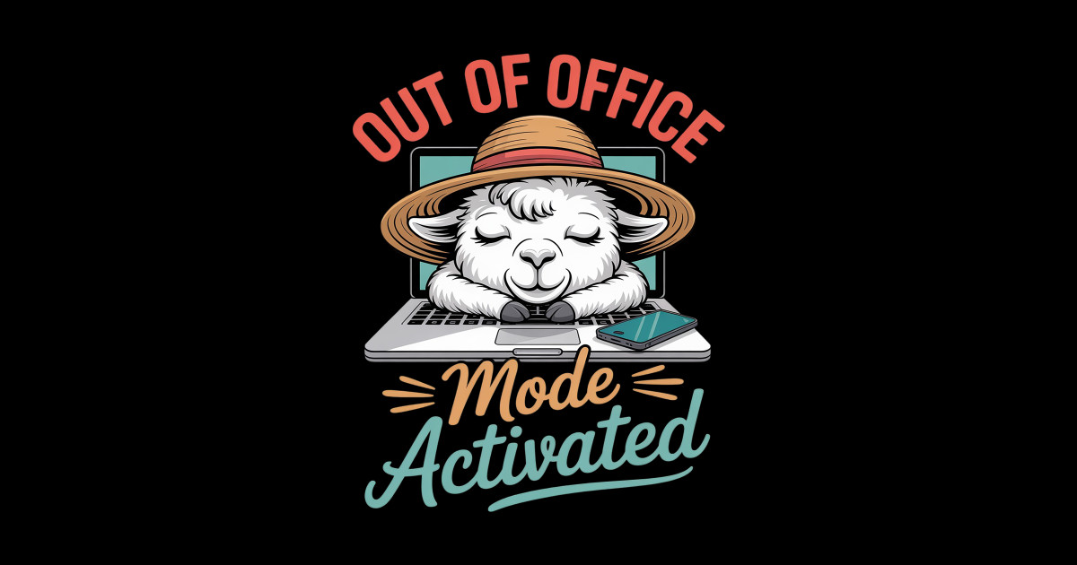 Out Of Office Mode Activated - Out Of Office Mode Activated - Sticker ...