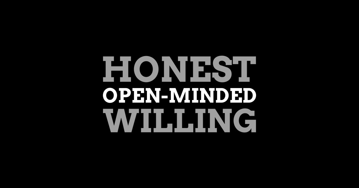 Honesty Open Mindedness Willingness Alcoholic Alcoholics Anonymous