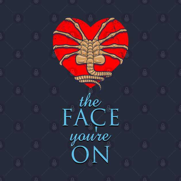 Aliens Chestburster Facehugger Sci-fi Awesome Meme - Funny Saying - T ...