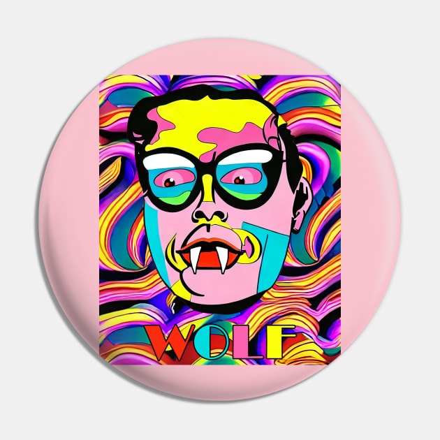 ACID WOLF Pop Art Surreal Magic Human | Big Boss Art By Tyler Tilley - Boss - Pin | TeePublic