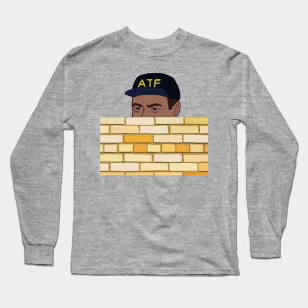 ATF Guy Fence Peeking - Meme, Gun Rights - Atf - Long Sleeve T-Shirt ...