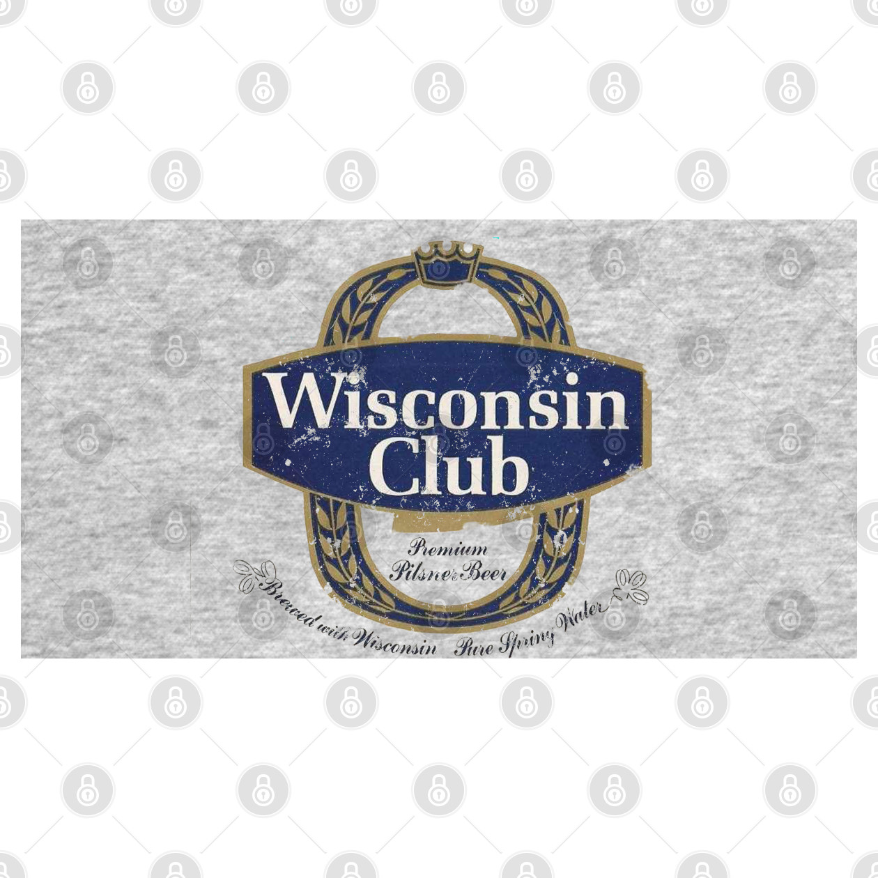 Wisconsin Club Beer - Wisconsin - T-Shirt | TeePublic