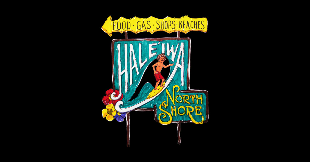 Haleiwa North Shore Sign Man Drawing - Haleiwa North Shore Sign Man ...