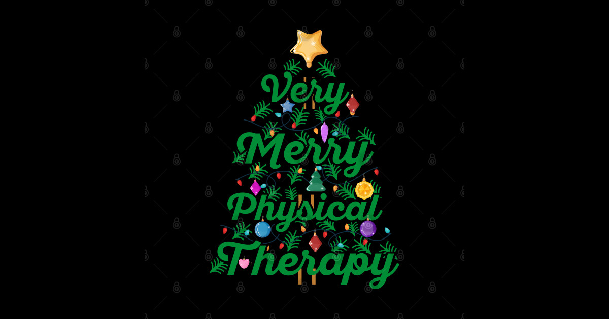PT Christmas Very Merry Physical Therapy Christmas - Physical Therapy ...