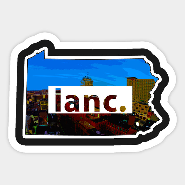 Lancaster, PA - Lancaster - Sticker | TeePublic