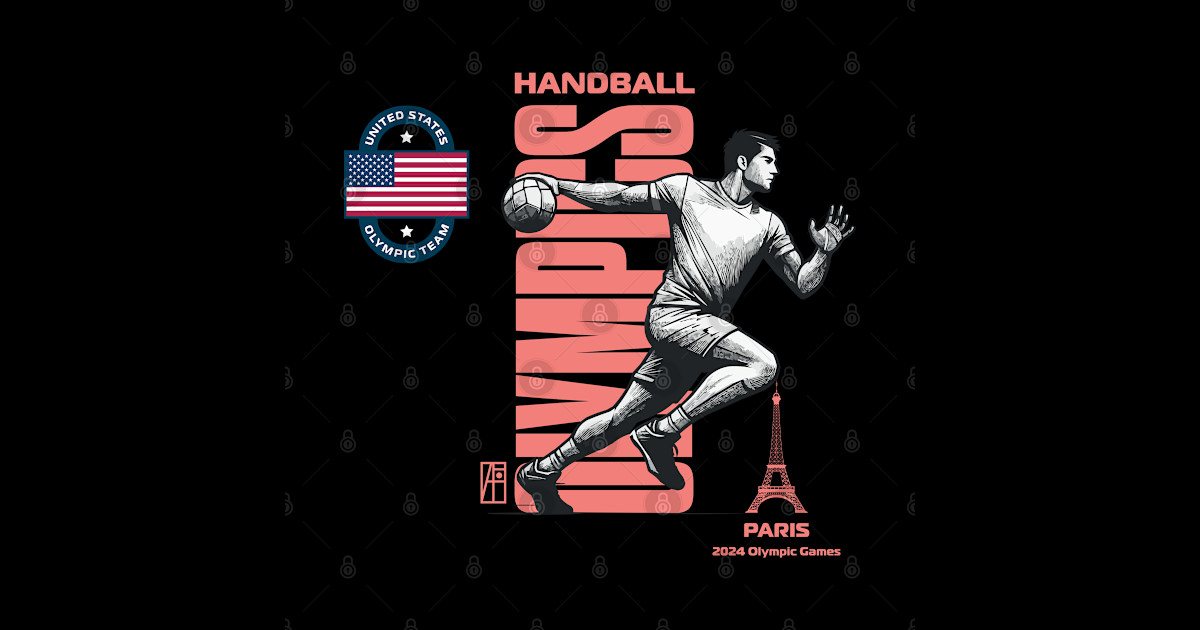 PARIS - Team USA - OLYMPICS 2024 - HANDBALL - 3 - Handball - Posters ...
