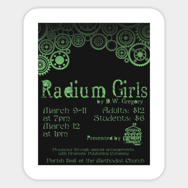 Carousel Theatre Radium Girls Show Poster - Theatre - Sticker | TeePublic