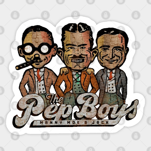 PEP BOYS old and glorious Vintage - Pep Boys - Sticker | TeePublic