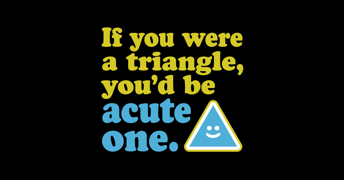 Acute Triangle - Math - Sticker | TeePublic