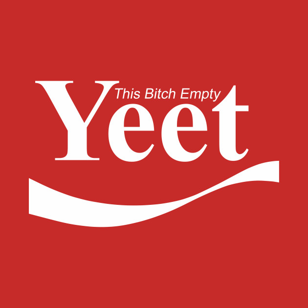 Yeet - Yeet - Kids T-Shirt | TeePublic