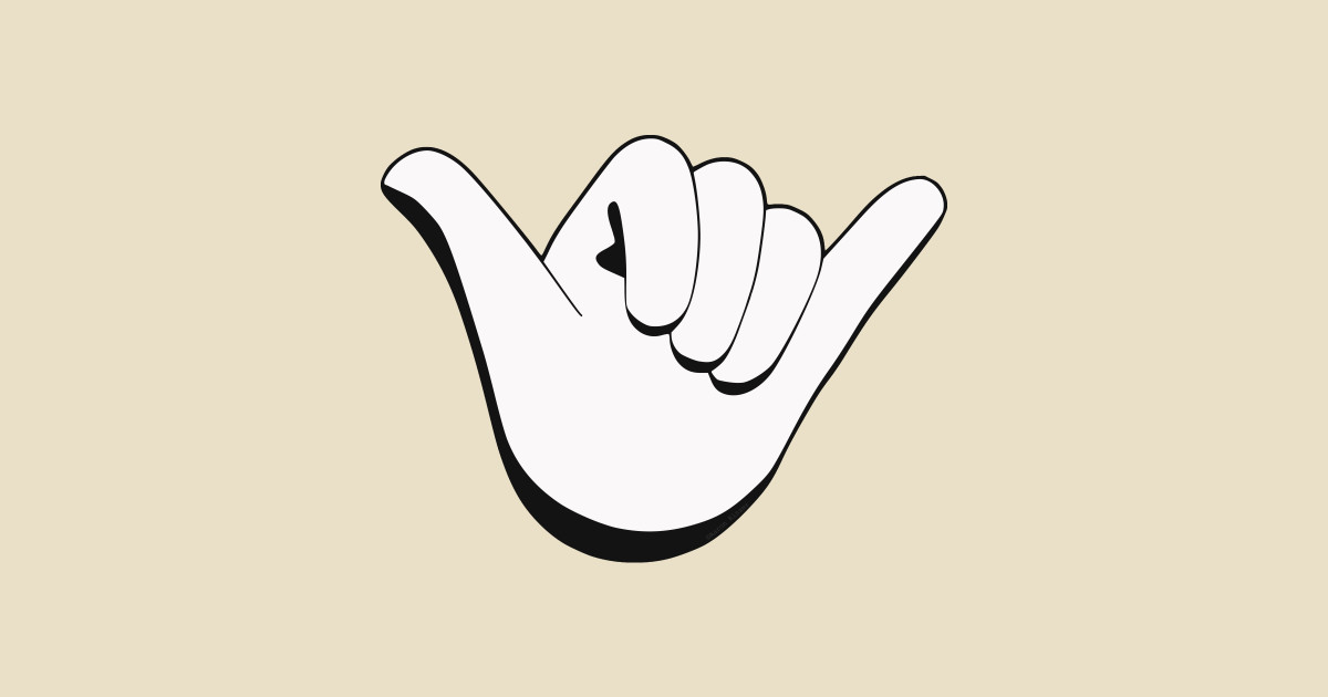 Shaka Sign - Shaka - T-Shirt | TeePublic