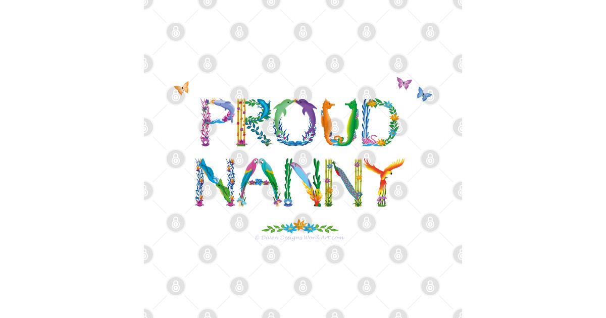 Proud Nanny - tropical word art - Family Gift - T-Shirt | TeePublic