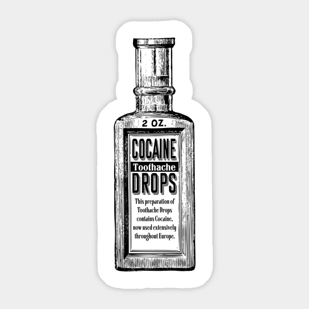 Cocaine Toothache Drops - Retro Vintage Aesthetic - Sticker | TeePublic