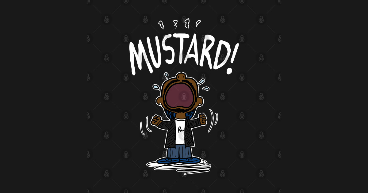 Mustard Meme Kendrick Lamar - Mustard Meme - T-Shirt | TeePublic