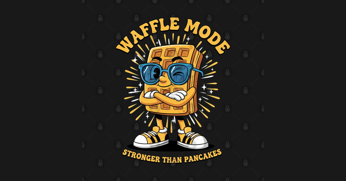 Waffle Mode Stronger Than Pancakes Funny - Waffle Humor - T-Shirt ...