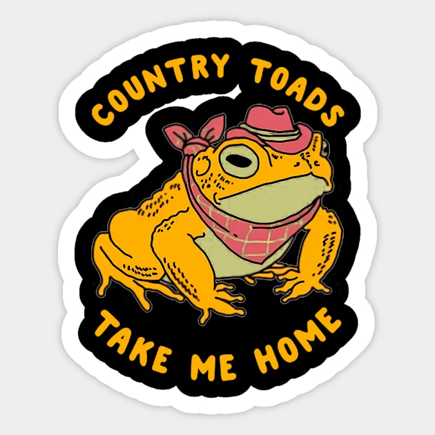 Country Toads Take Me Home - Country Toads Take Me Home - Sticker ...