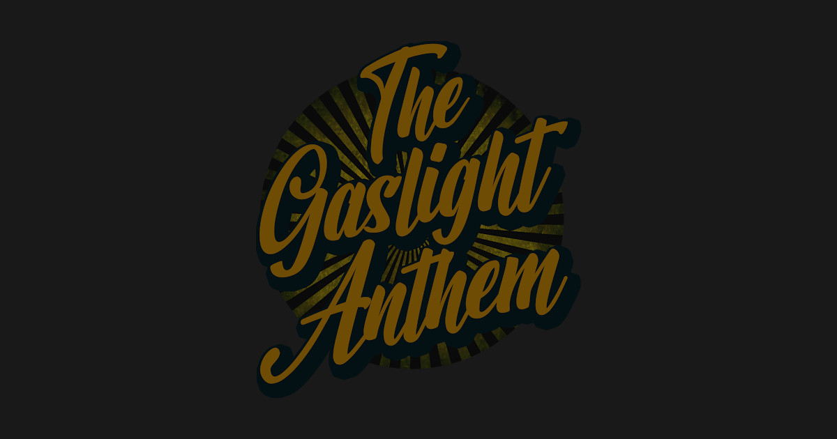 vintage the gaslight anthem - The Gaslight Anthem - T-Shirt | TeePublic