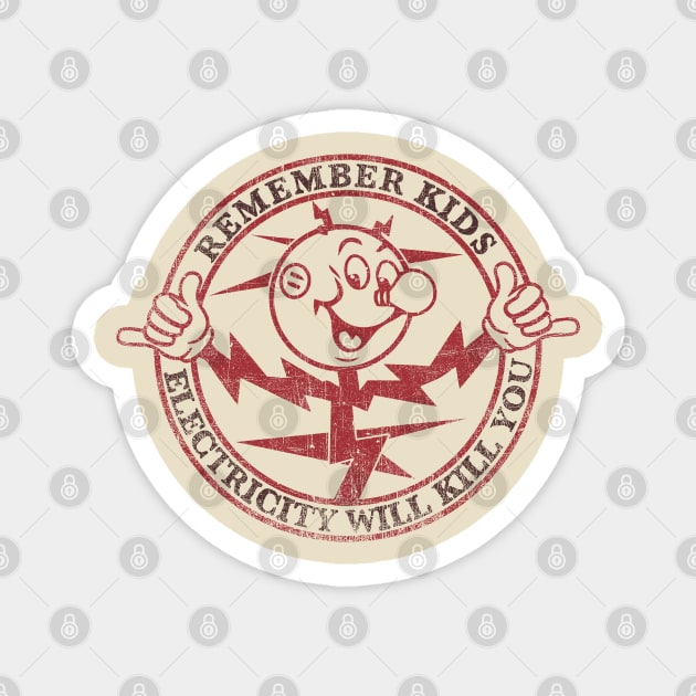 Remember Kids Electricity Will Kill You - Shaka Hand - Reddy Kilowatt ...