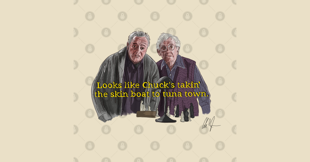 Grumpy Old Men: Chuck is IN - Grumpy Old Men - T-Shirt | TeePublic