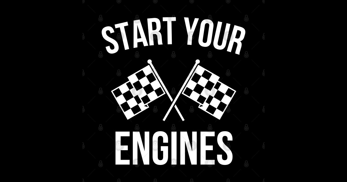 Start your Engines Race Flags - Finish Line Flag - Sticker | TeePublic