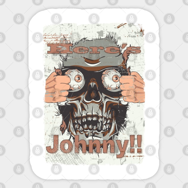Here's Johnny - Skull - Sticker | TeePublic