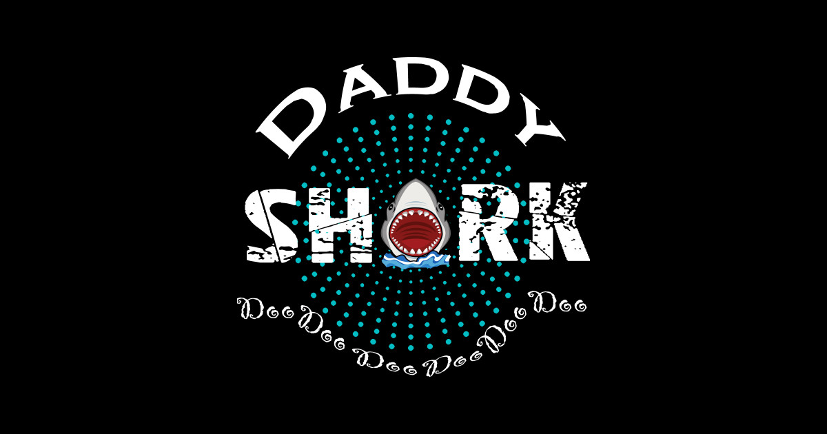 daddy shark - Daddy Shark - Sticker | TeePublic