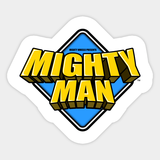 Mighty Man Logo - Mighty Man - Sticker | TeePublic