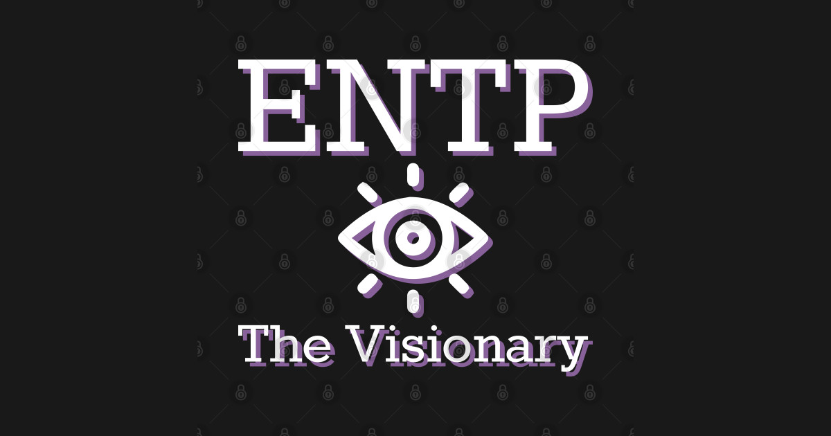 ENTP The Visionary MBTI types 4D Myers Briggs personality gift with ...