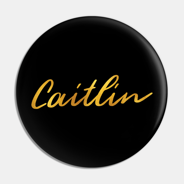 Caitlin Name Hand Lettering in Faux Gold Letters - Caitlin - Pin ...