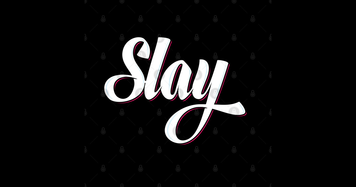 Slay Graffiti - Slay - Sticker | TeePublic