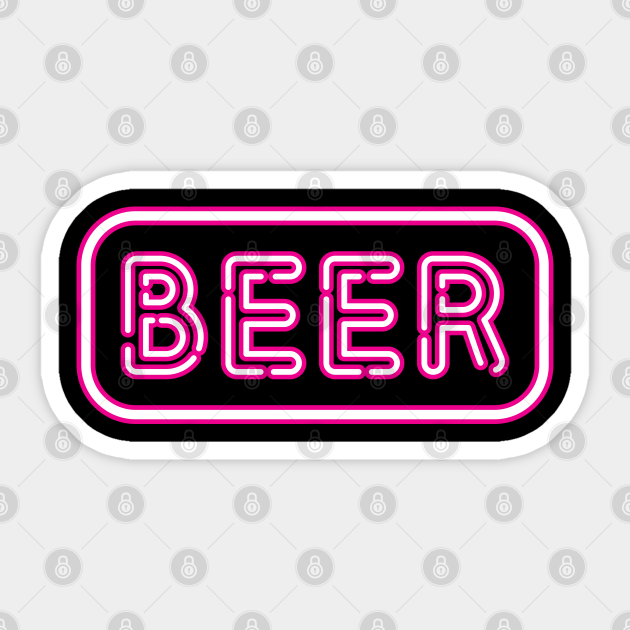 BEER Pink Neon Bar Sign - Women Neon - Sticker | TeePublic