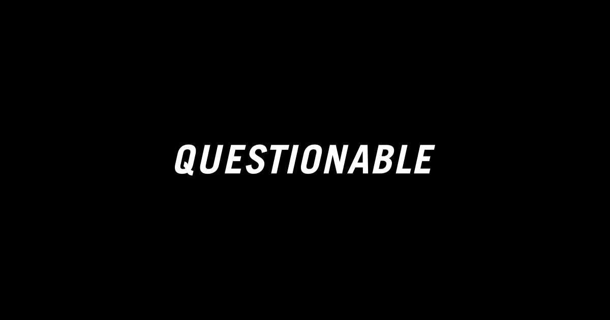 Questionable - Sarcasm - Sticker | TeePublic