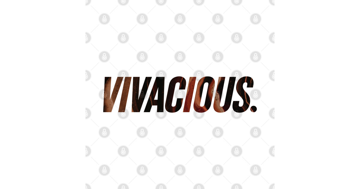 Vivacious - Full of Life - Badass Latin Phrase - T-Shirt | TeePublic