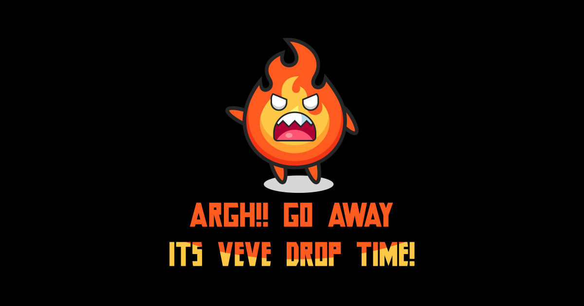 VeVe Drop Time - Go AWAY! - Veve - Sticker | TeePublic