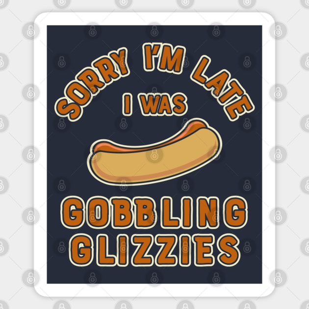 Glizzy Hot Dog - Glizzy - Sticker | TeePublic