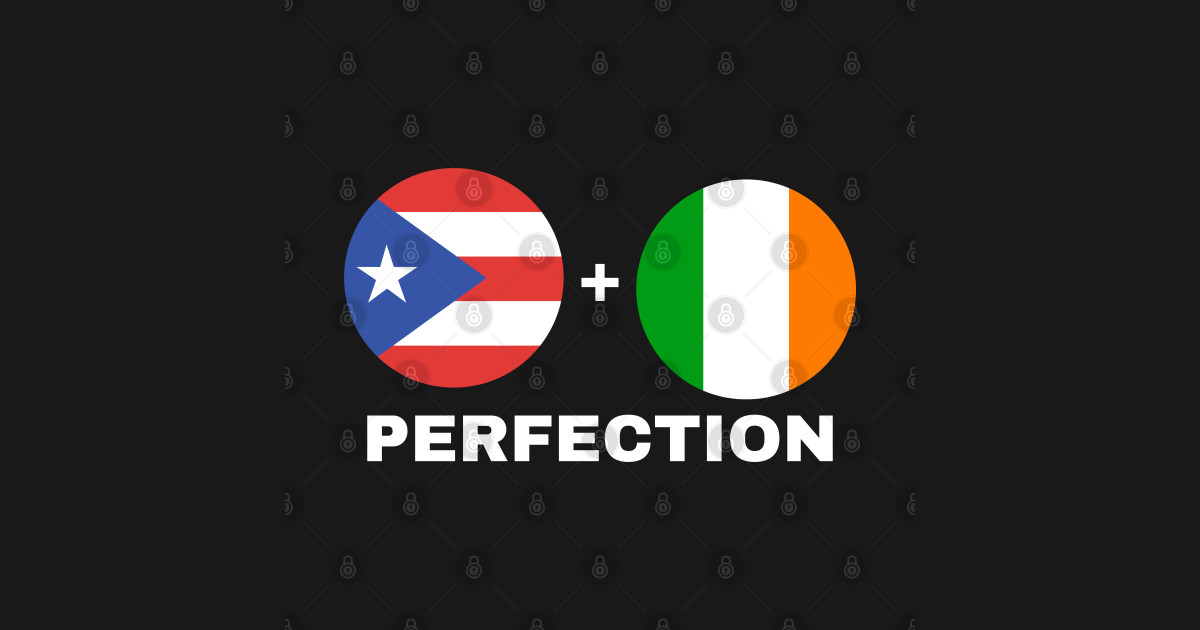 Puerto Rican Plus Irish Perfection Mix Flag Heritage Gift - Irish And ...