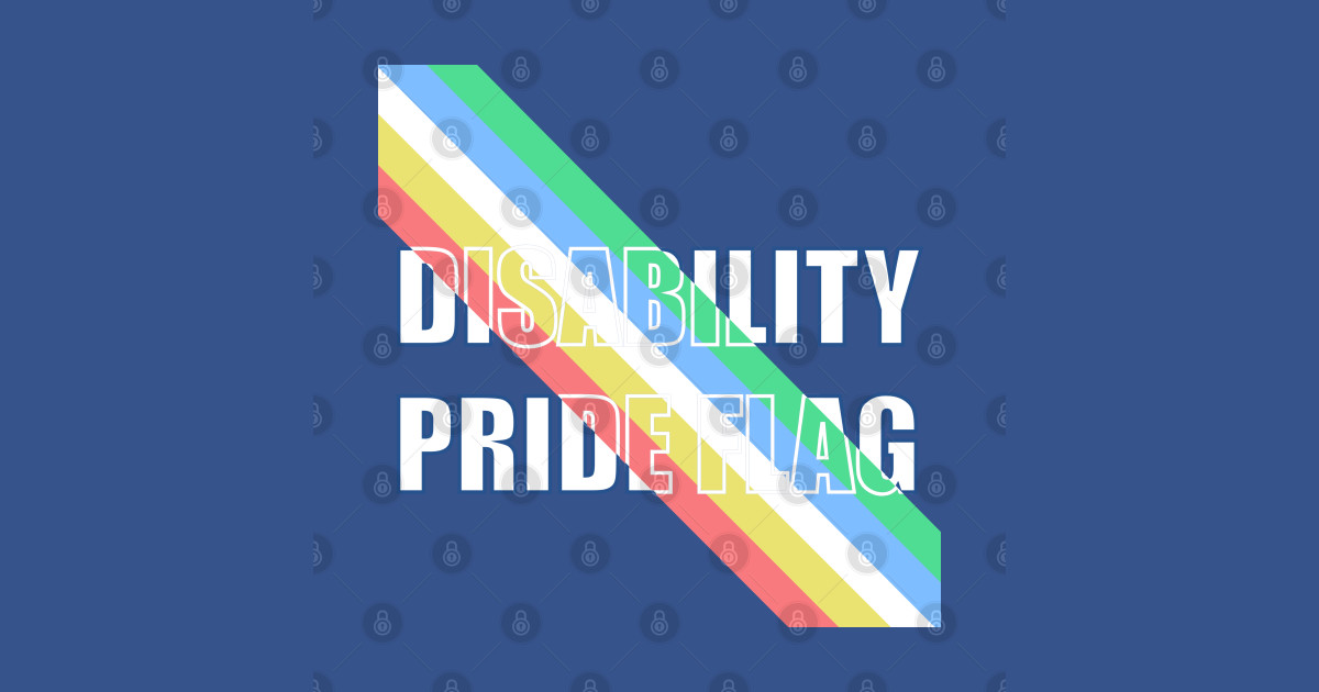Disability Pride Flag - Disability Pride - T-Shirt | TeePublic