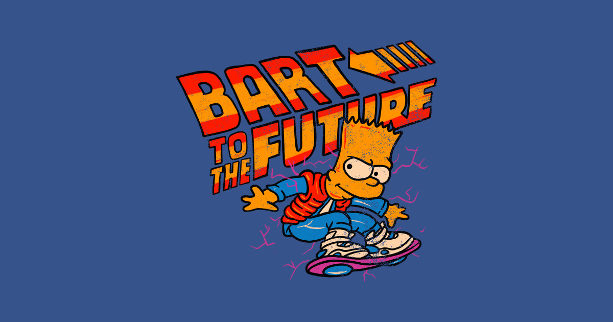 BART TO THE FUTURE - Simpsons Mashup - Sticker | TeePublic