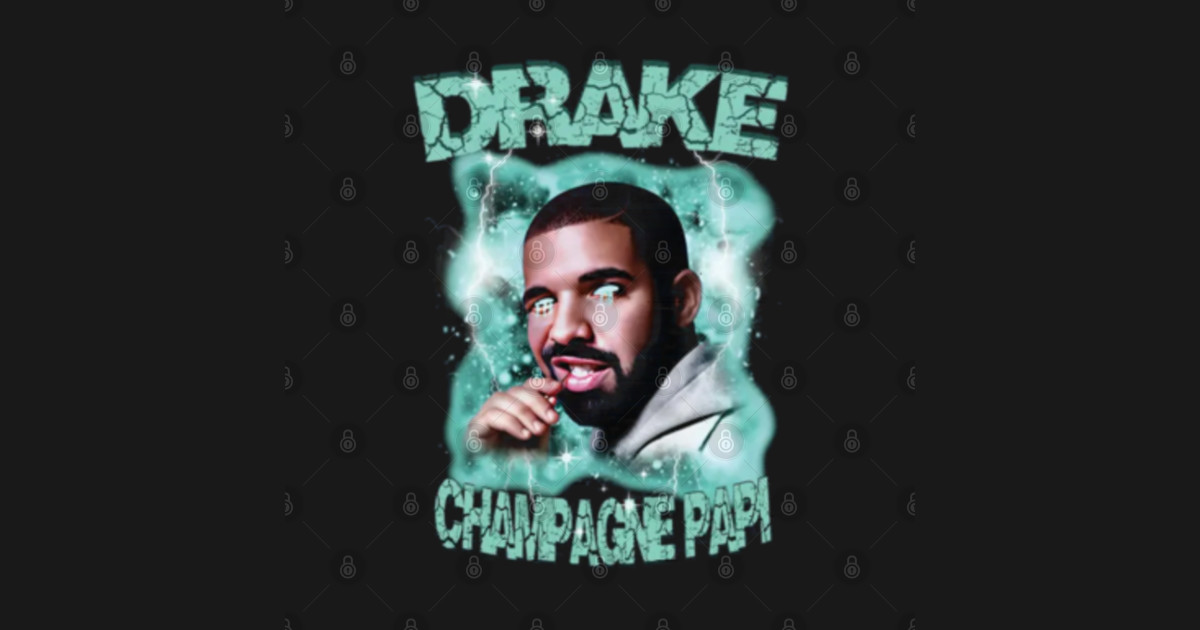 Drake Champaign Papi By Mclelun - Drake Rapper - T-Shirt | TeePublic