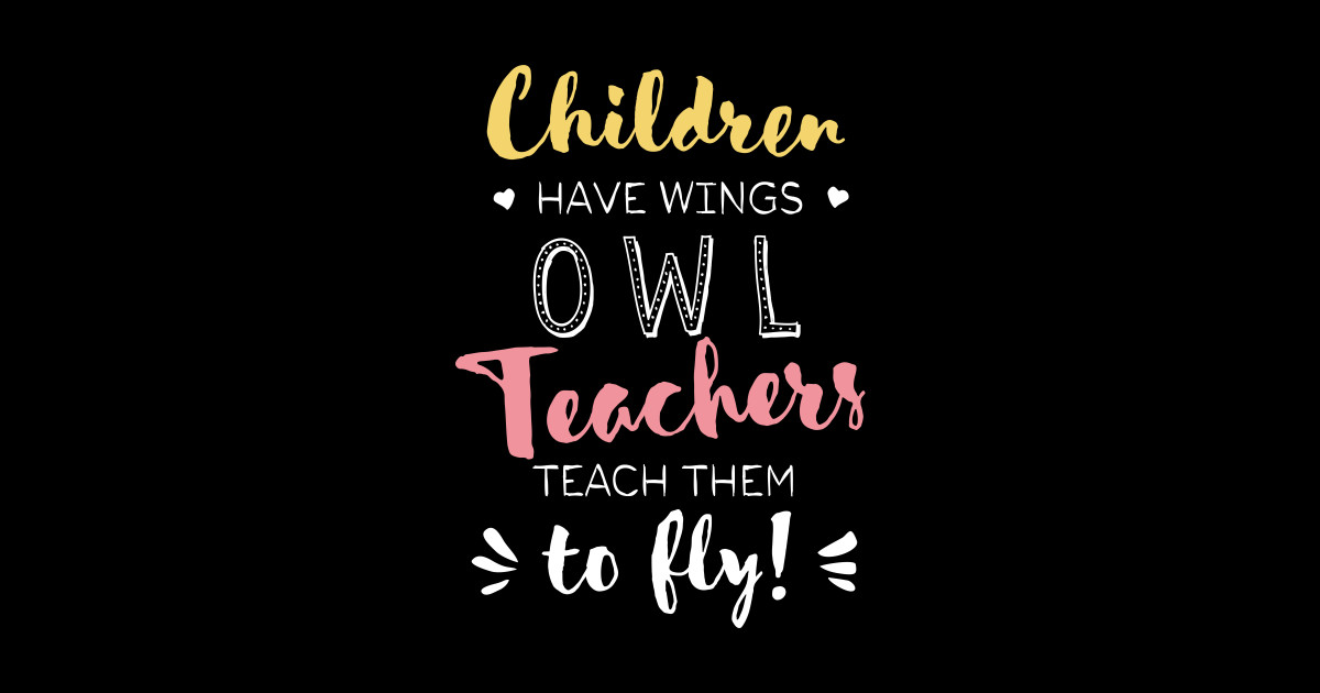 Owl Teacher Gifts - Beautiful Wings Quote - Owl Teacher Gifts - Posters ...