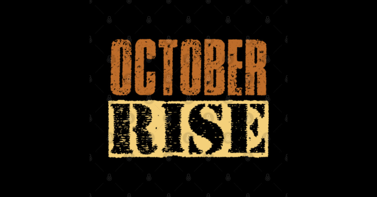 October Rise - Vintage Retro Text - October Rise - Sticker | TeePublic