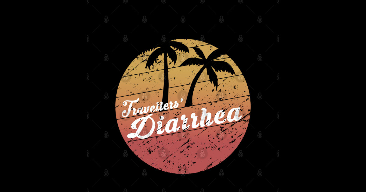 travellers' diarrhea - Funny - Sticker | TeePublic
