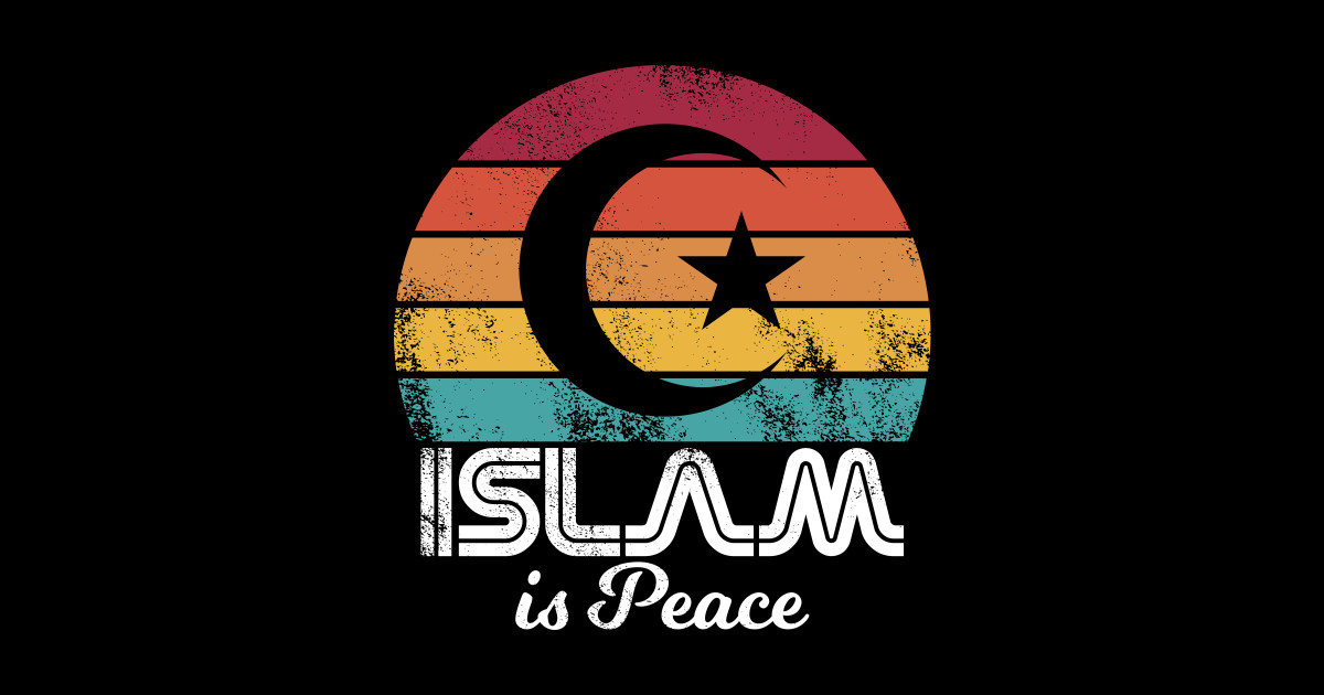 Islamic - Islam is Peace - Vintage - Islamic - Sticker | TeePublic