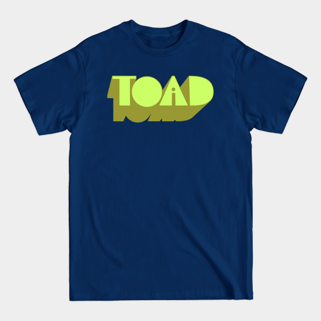 Toad! Toad! Toad! - Toad Band - T-Shirt sold by Sandor Csuhai | SKU ...