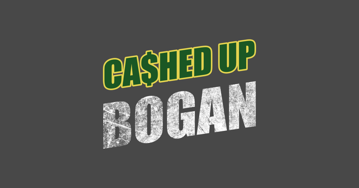 Cashed up Bogan - Bogan - T-Shirt | TeePublic