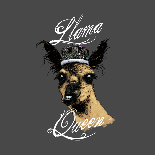 Llama Queen (Full Color) - Llama Queen - T-Shirt | TeePublic