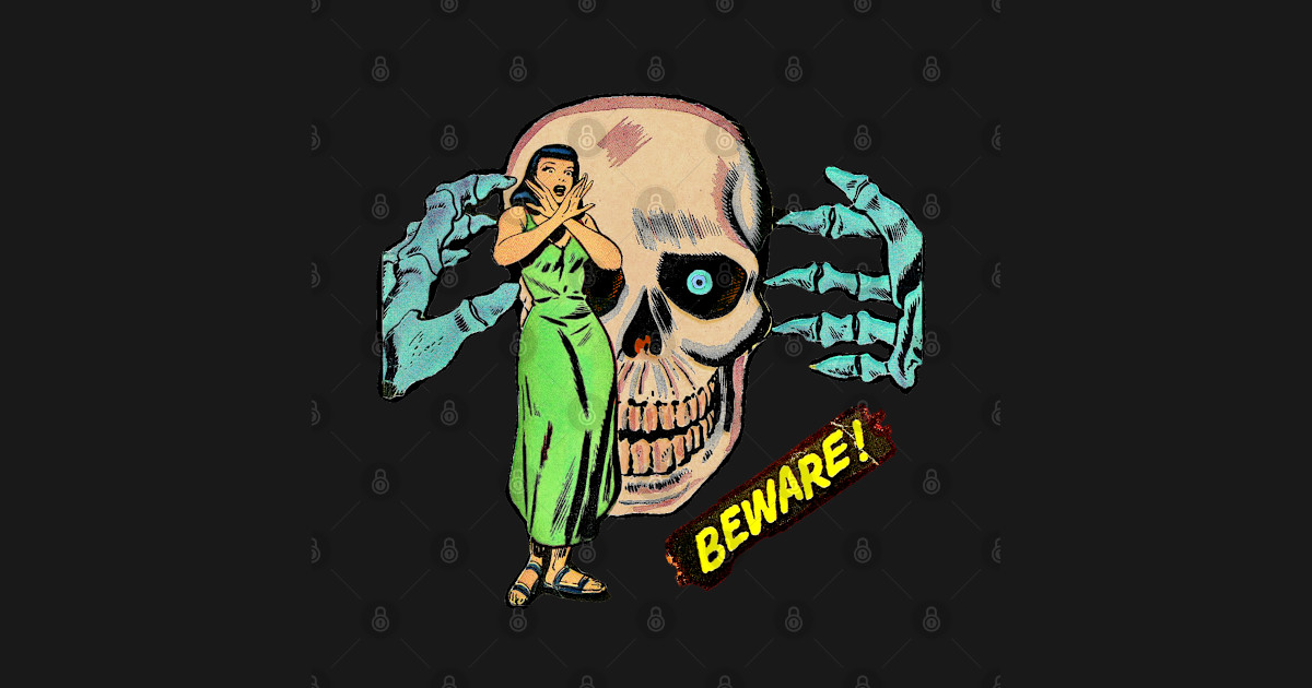 Beware the Skull - Skull - T-Shirt | TeePublic