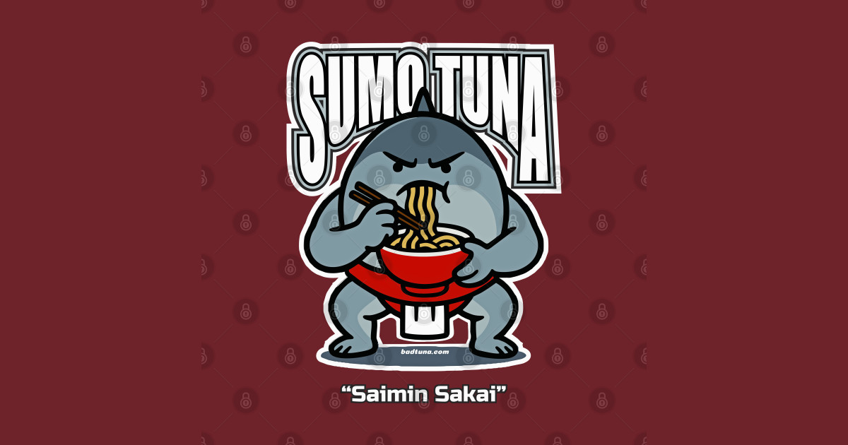 Sumo Tuna Collecton - Saimin Sakai - Anime Characters - T-Shirt | TeePublic
