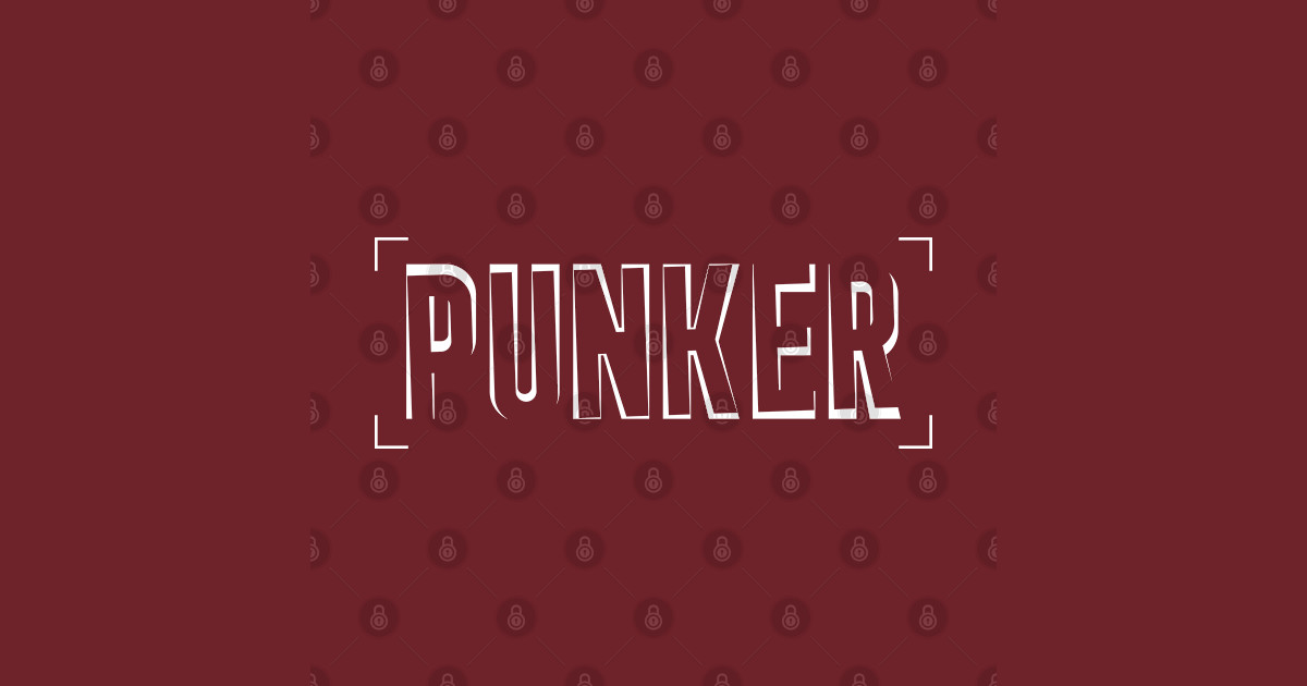 PUNKER - Punker - T-Shirt | TeePublic