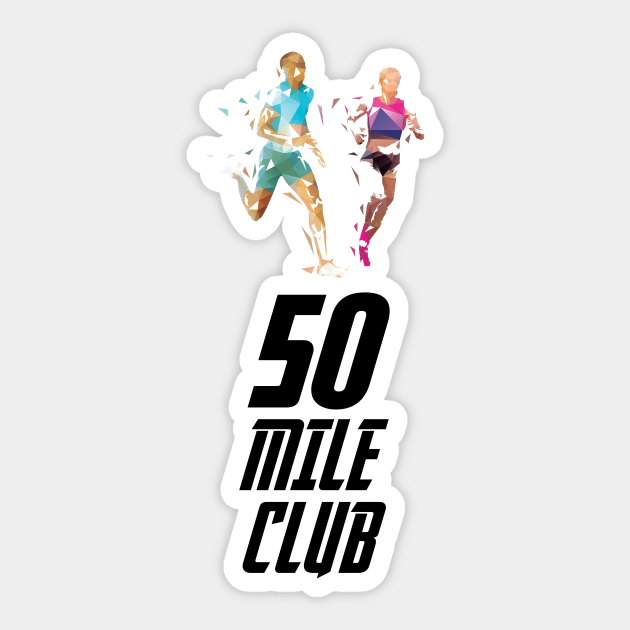 50 Mile Club - Dot Apparel - Sticker | TeePublic